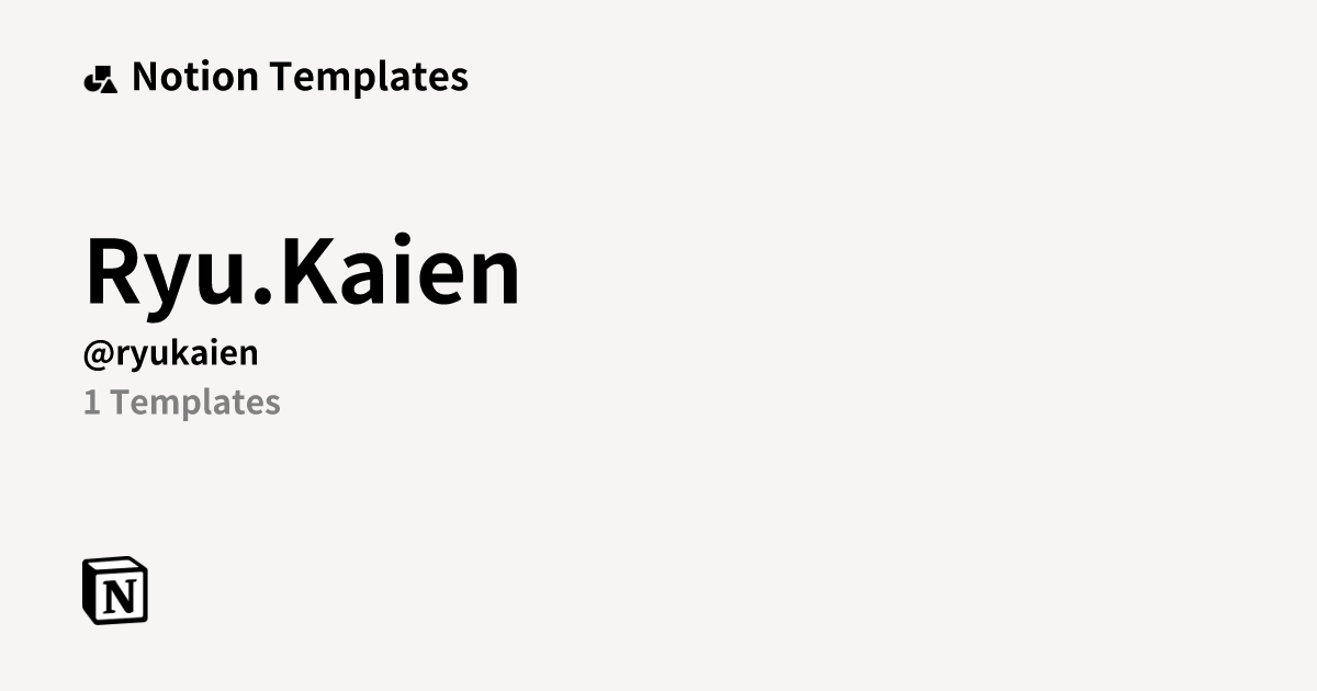 Ryu.Kaien | Template Creator | Notion Marketplace