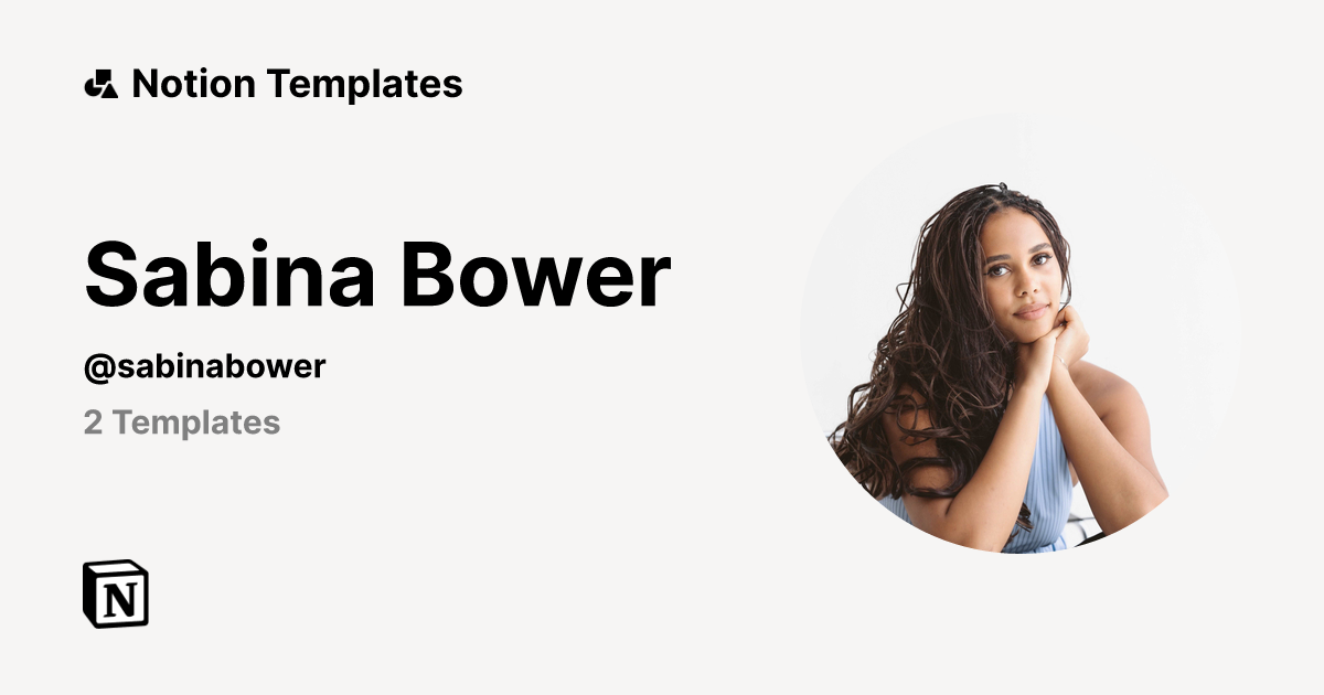 Sabina Bower | Template Creator | Notion Marketplace