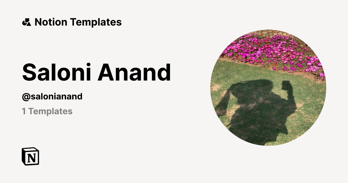 Saloni Anand | Template Creator | Notion Marketplace