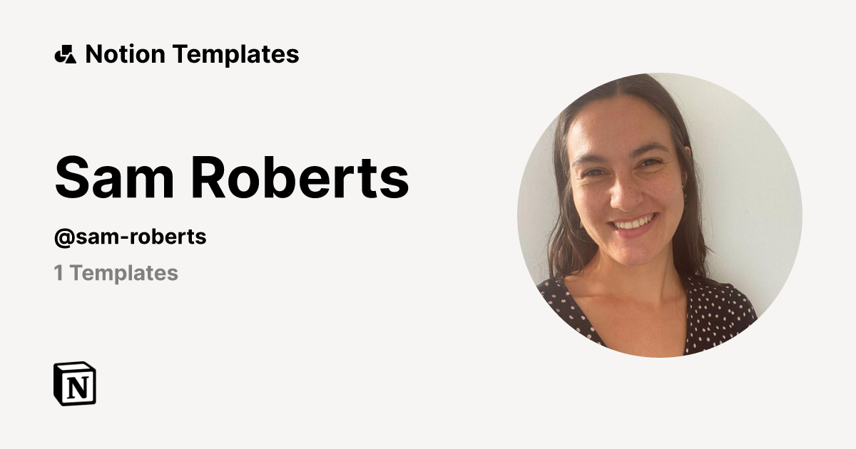 Sam Roberts | Template Creator | Notion Marketplace