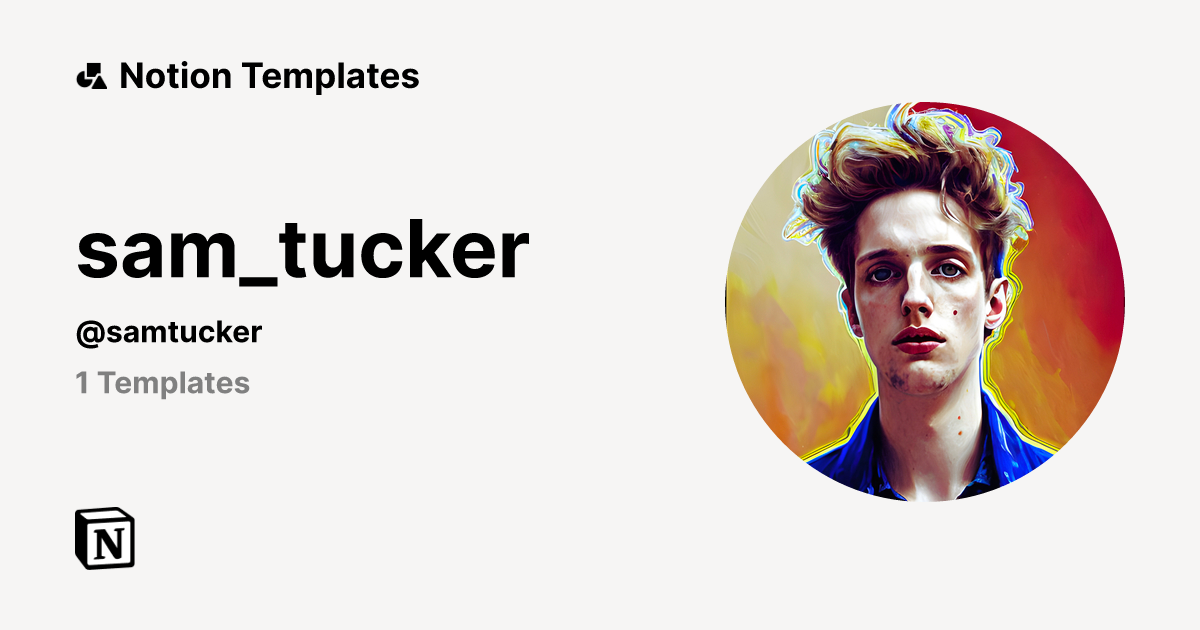 sam_tucker | Template Creator | Notion Marketplace