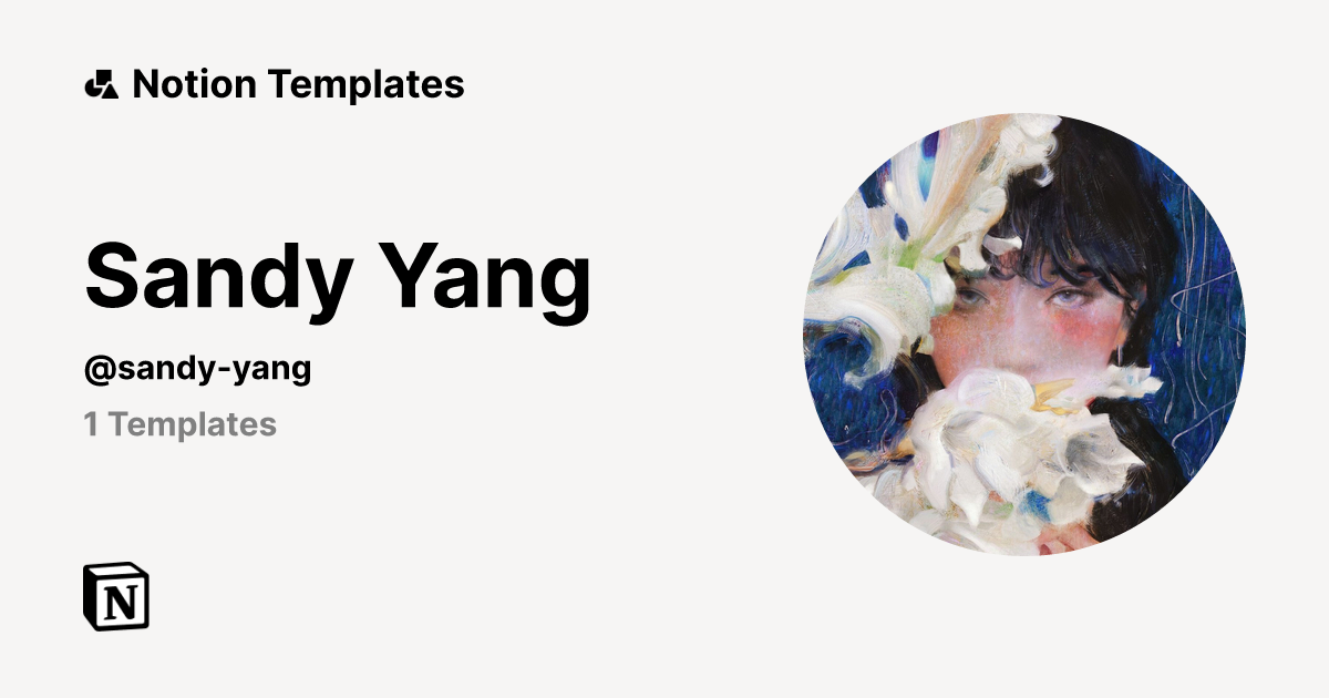 Sandy Yang | Template Creator | Notion Marketplace