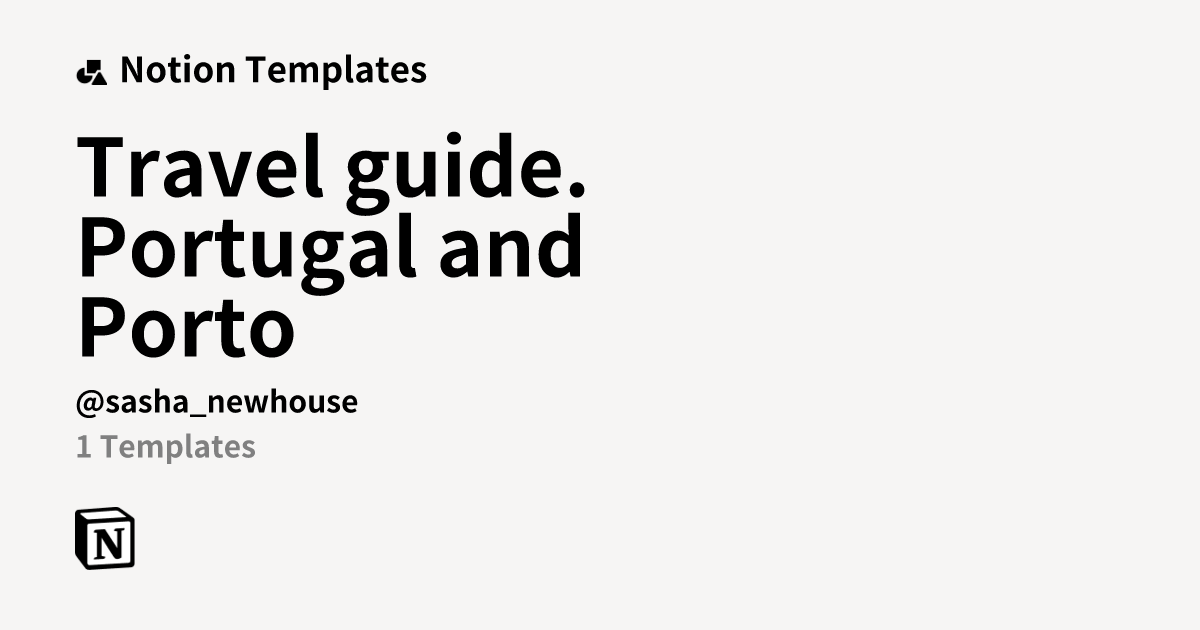 Travel guide. Portugal and Porto | Template Creator | Notion Marketplace