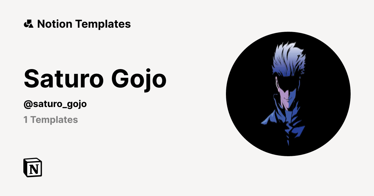 Saturo Gojo | Template Creator | Notion Marketplace