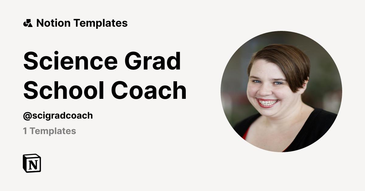 Science Grad School Coach | Template Creator | Notion Marketplace