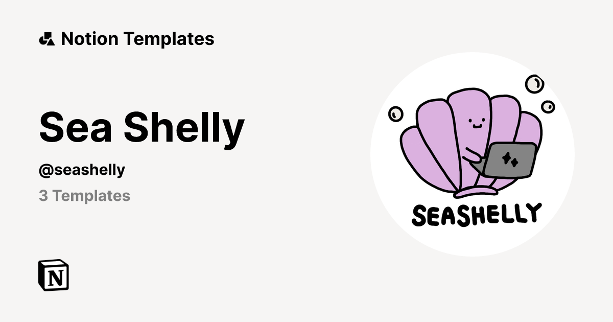 Sea Shelly | Template Creator | Notion Marketplace