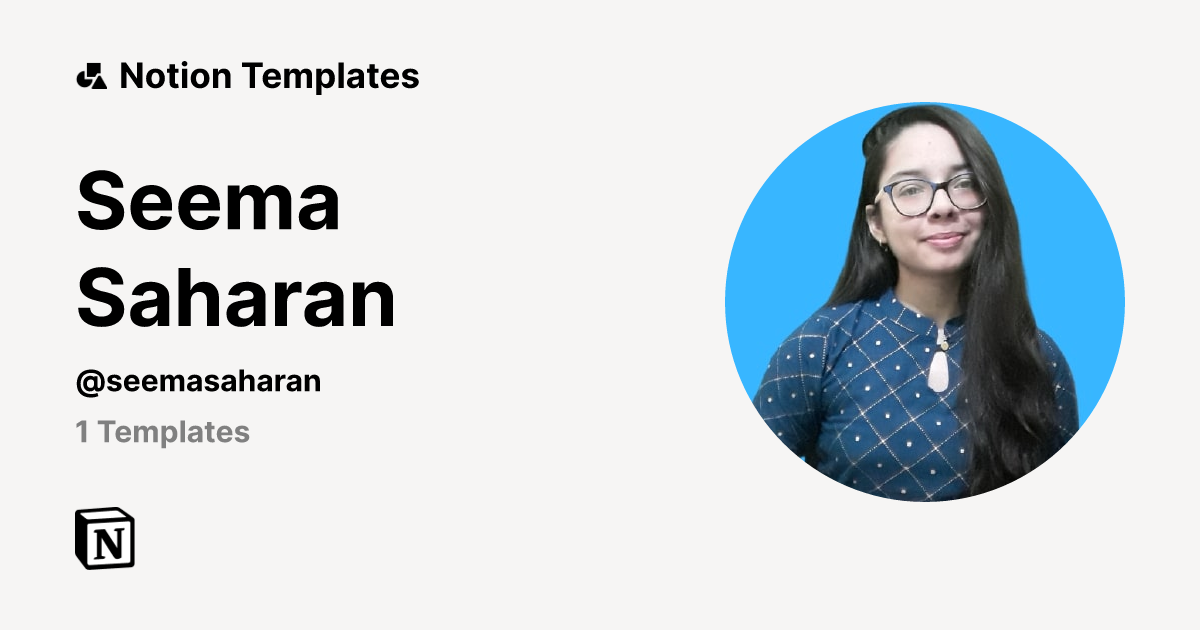 Seema Saharan | Template Creator | Notion Marketplace