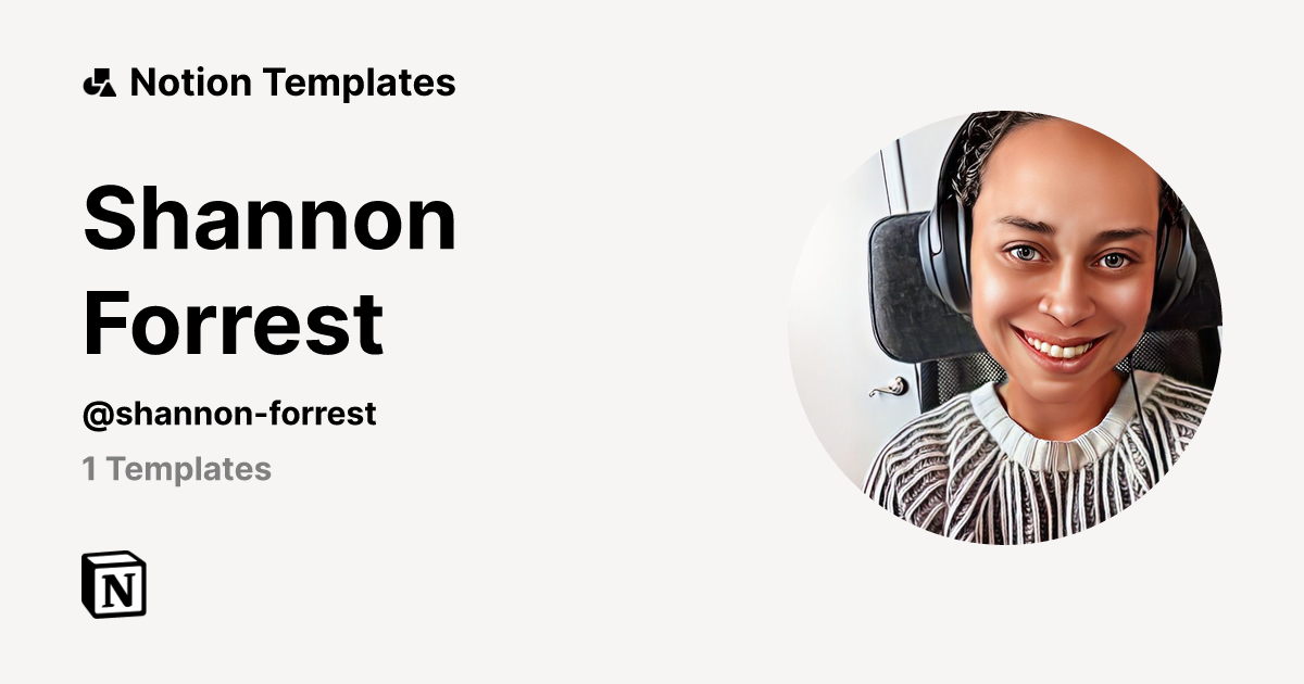 Shannon Forrest | Template Creator | Notion Marketplace