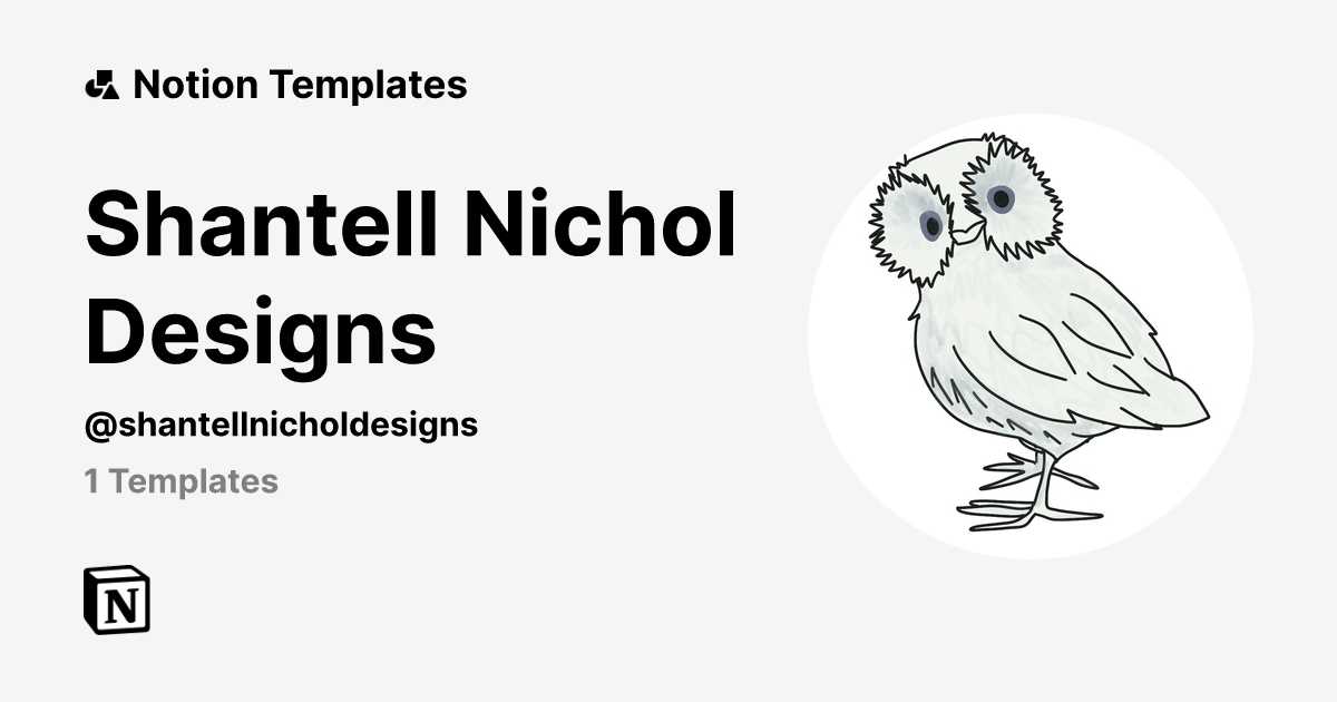 Shantell Nichol Designs | Template Creator | Notion Marketplace