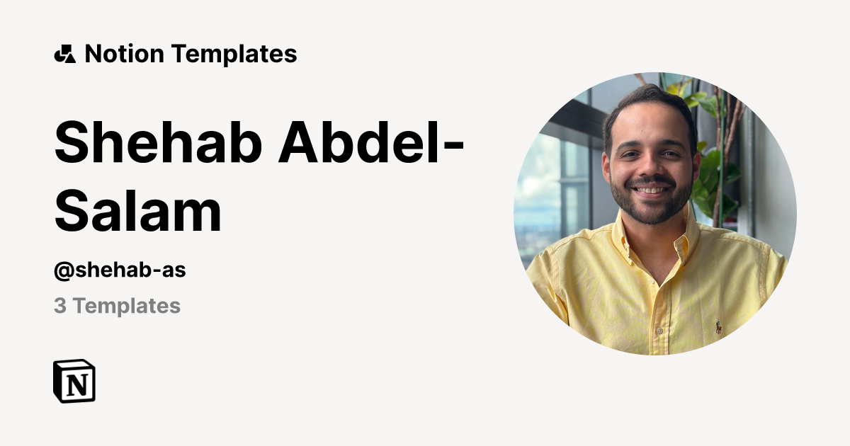 Shehab Abdel-Salam | Template Creator | Notion Marketplace