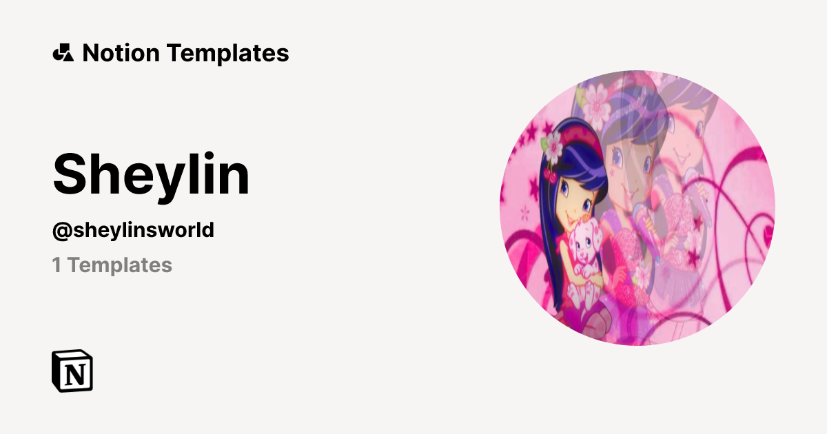 Sheylin | Template Creator | Notion Marketplace