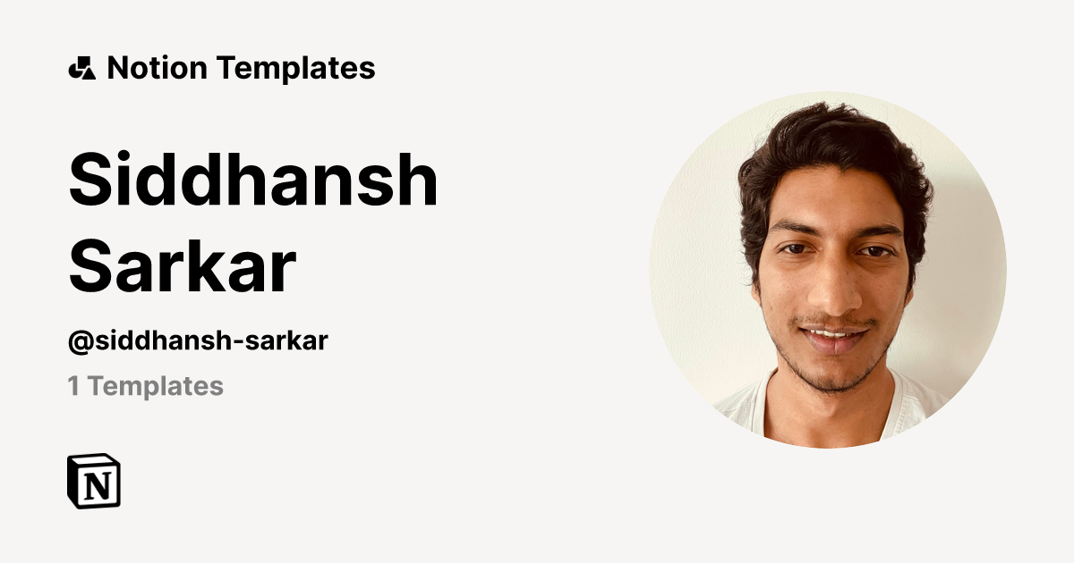 Siddhansh Sarkar | Template Creator | Notion Marketplace