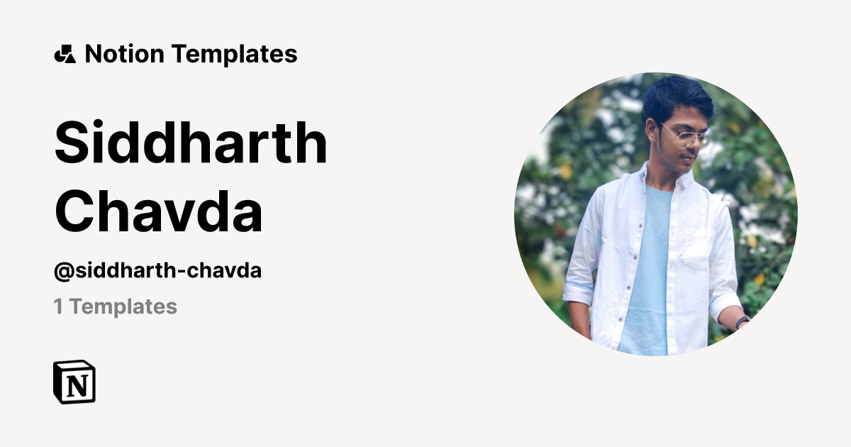 Siddharth Chavda | Template Creator | Notion Marketplace