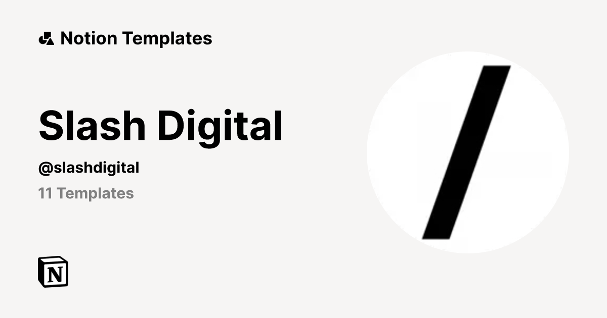 Slash Digital | Template Creator | Notion Marketplace