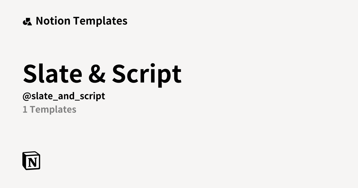 Slate & Script | Template Creator | Notion Marketplace