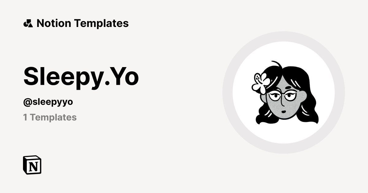 Sleepy.Yo | Template Creator | Notion Marketplace