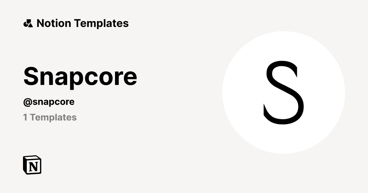 Snapcore | Template Creator | Notion Marketplace