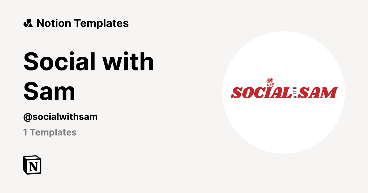 Social with Sam | Template Creator | Notion Marketplace