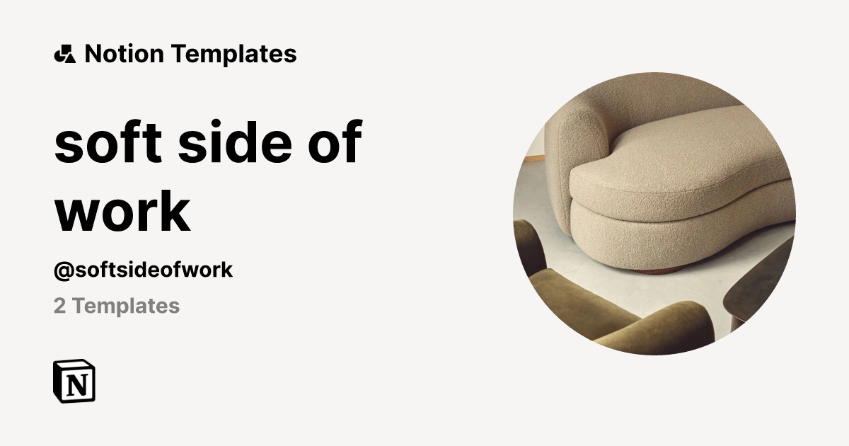 soft side of work | Template Creator | Notion Marketplace