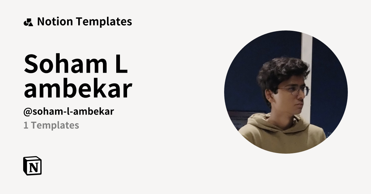 Soham L ambekar | Template Creator | Notion Marketplace