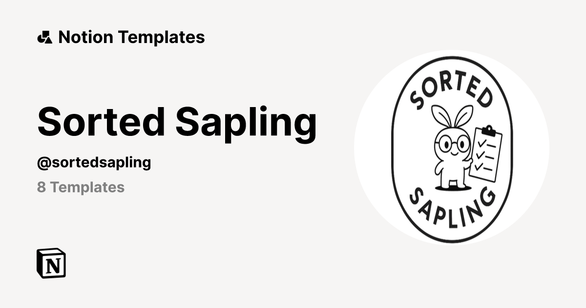 Sorted Sapling | Template Creator | Notion Marketplace