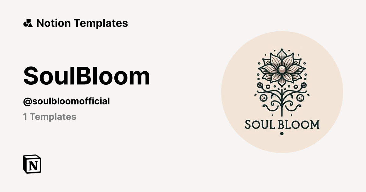 SoulBloom | Template Creator | Notion Marketplace