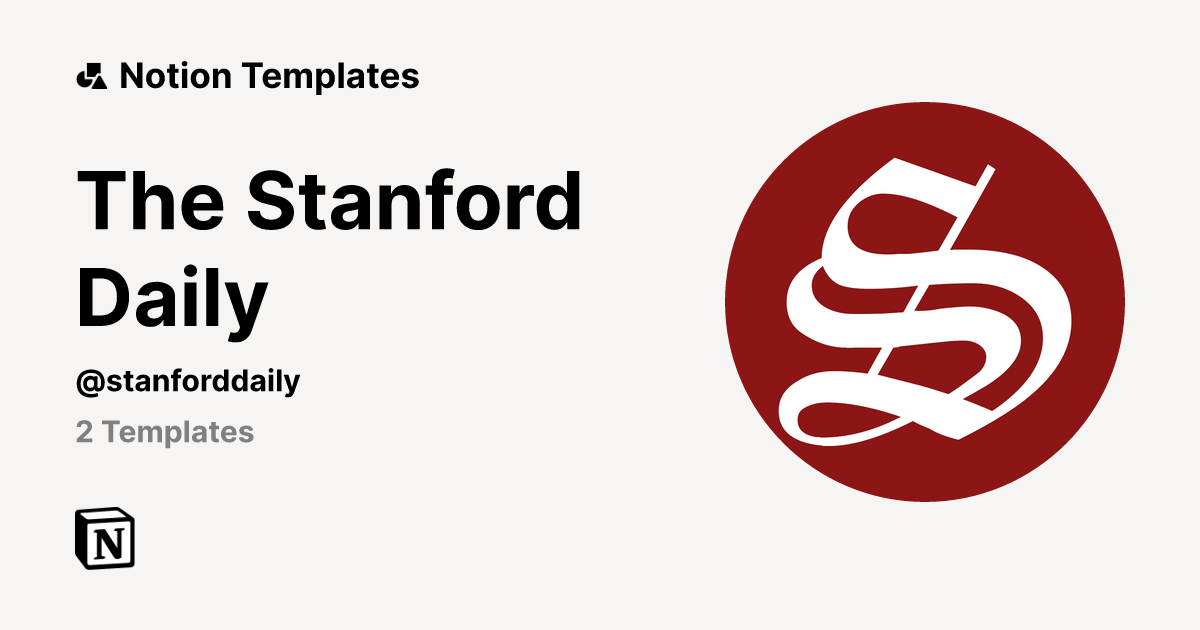The Stanford Daily | Template Creator | Notion Marketplace