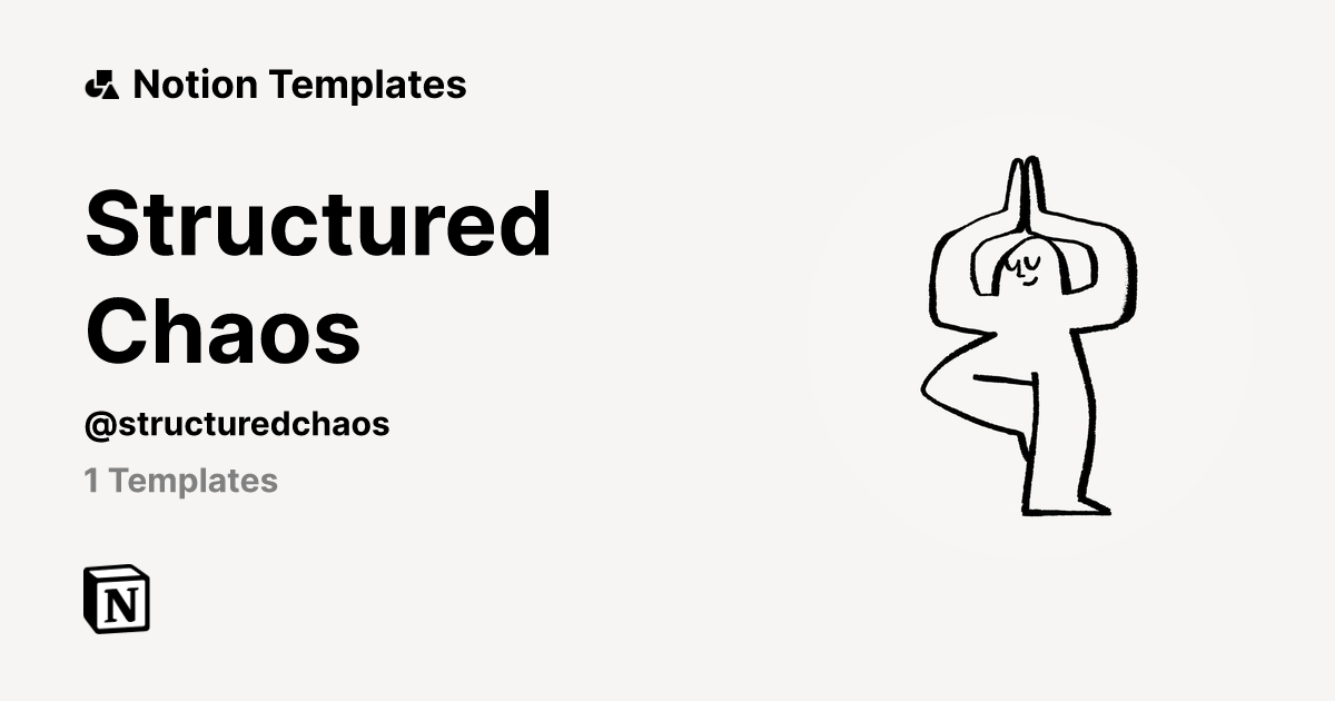 Structured Chaos | Template Creator | Notion Marketplace
