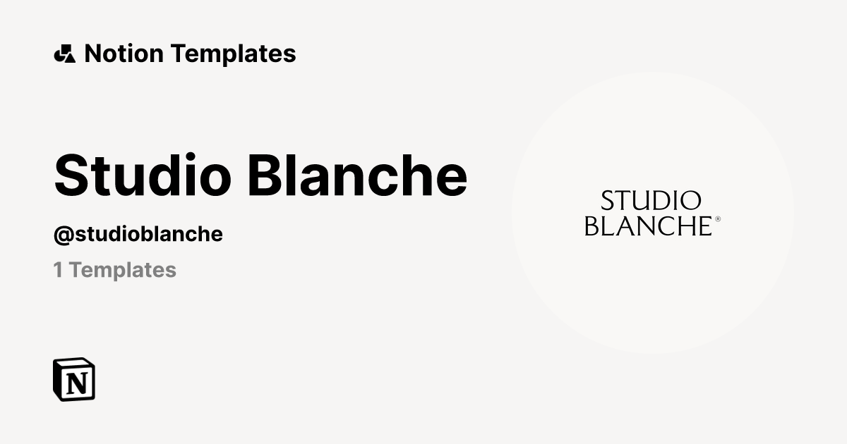 Studio Blanche | Template Creator | Notion Marketplace