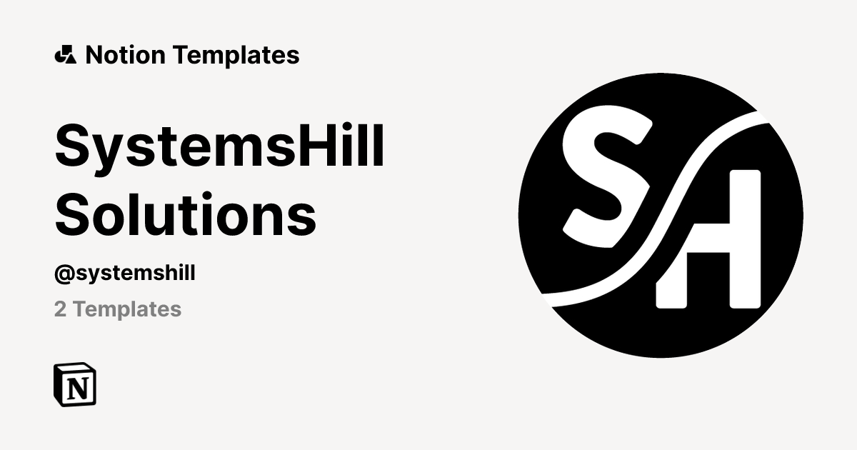 SystemsHill Solutions | Template Creator | Notion Marketplace