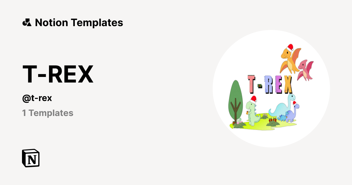 T-REX | Template Creator | Notion Marketplace