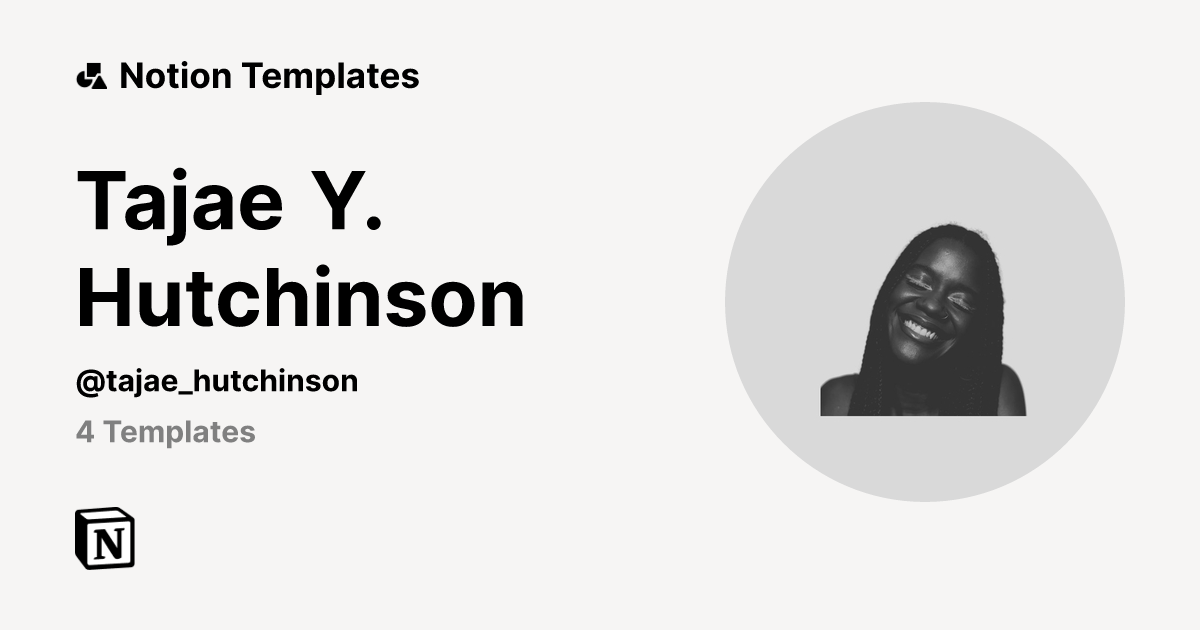Tajae Y. Hutchinson | Template Creator | Notion Marketplace