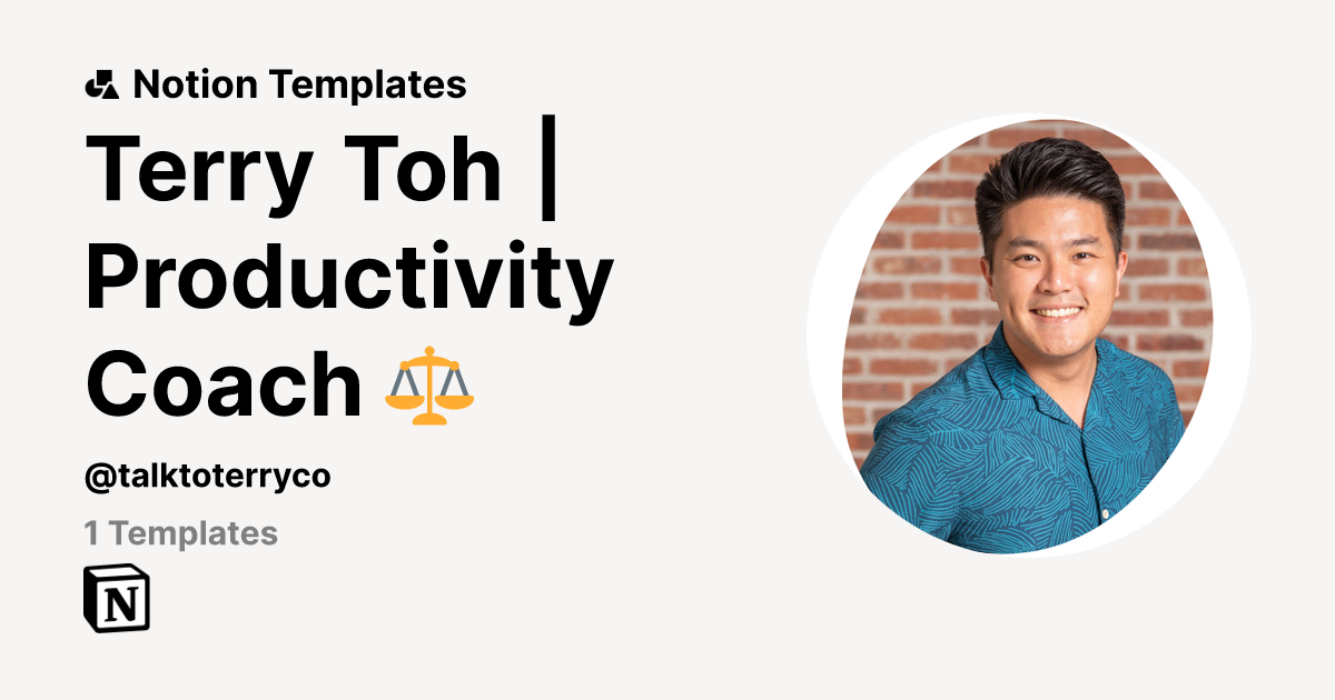 Terry Toh | Productivity Coach ⚖️ | Template Creator | Notion Marketplace
