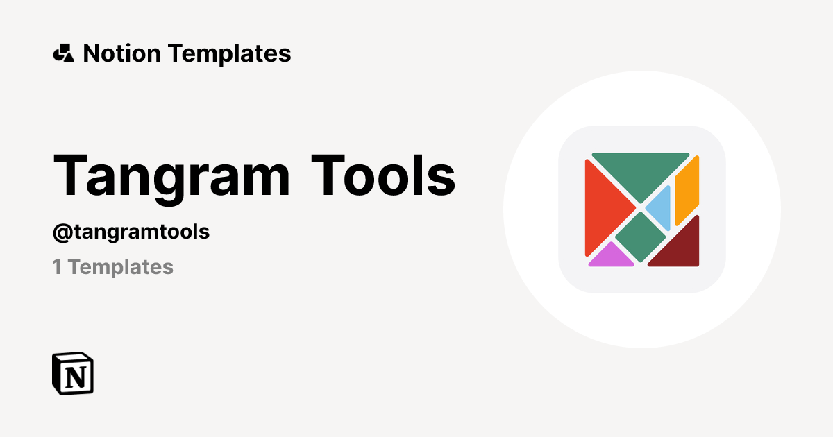 Tangram Tools | Template Creator | Notion Marketplace