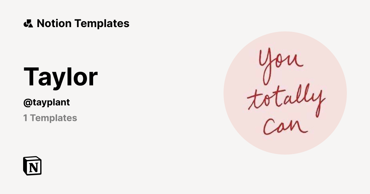 Taylor | Template Creator | Notion Marketplace