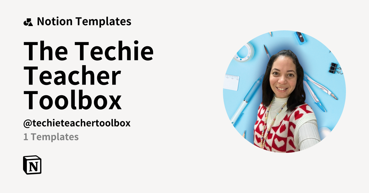 The Techie Teacher Toolbox | Template Creator | Notion Marketplace