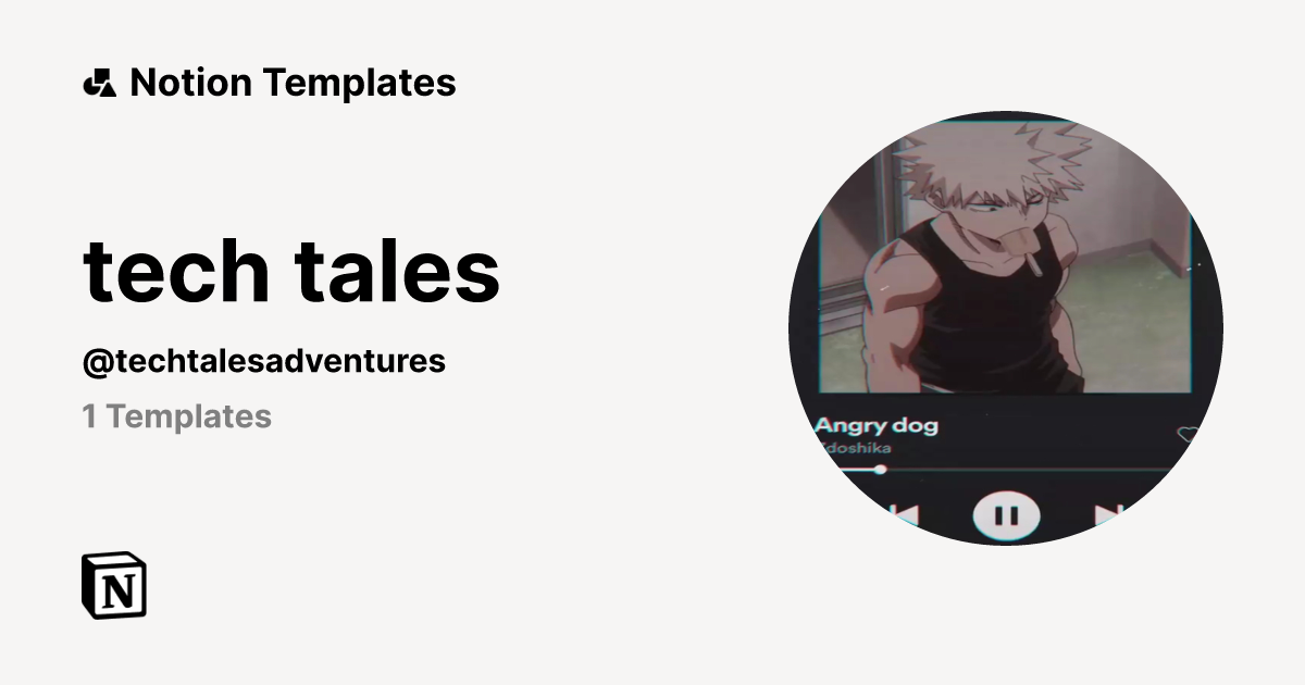 tech tales | Template Creator | Notion Marketplace