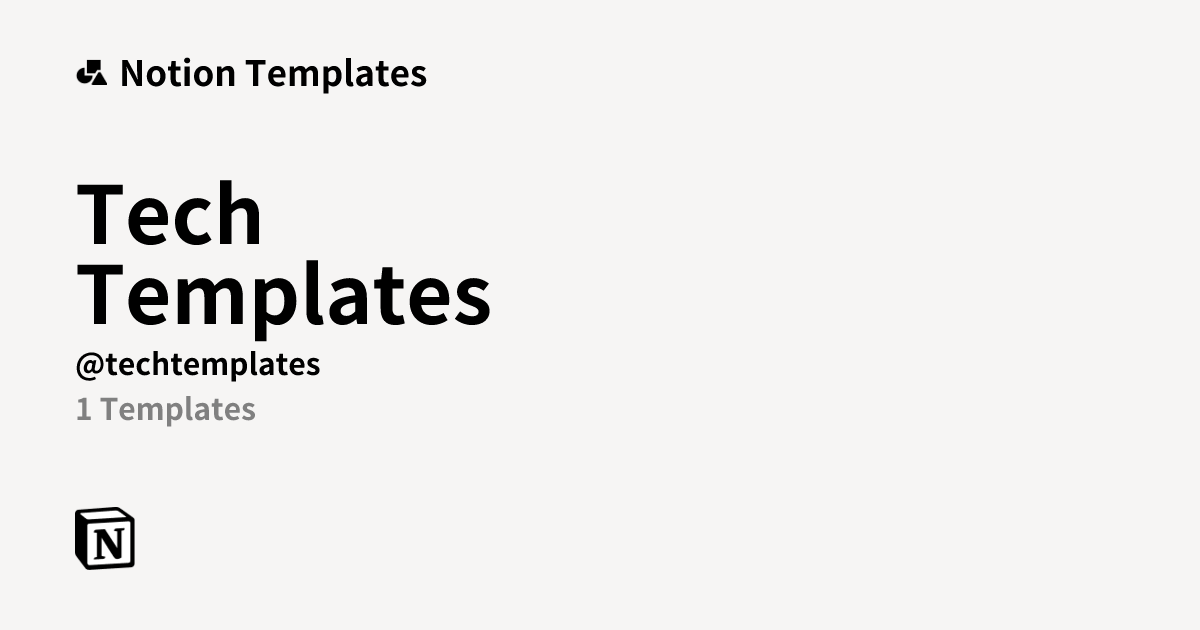 Tech Templates | Template Creator | Notion Marketplace