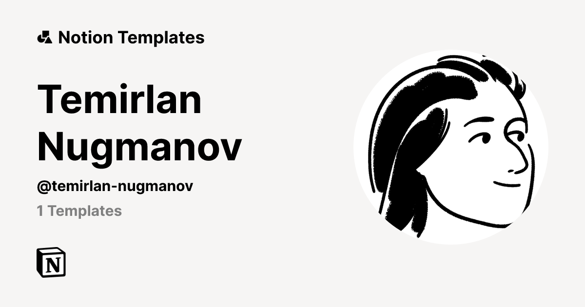 Temirlan Nugmanov | Template Creator | Notion Marketplace