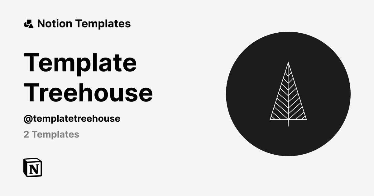 Template Treehouse | Template Creator | Notion Marketplace