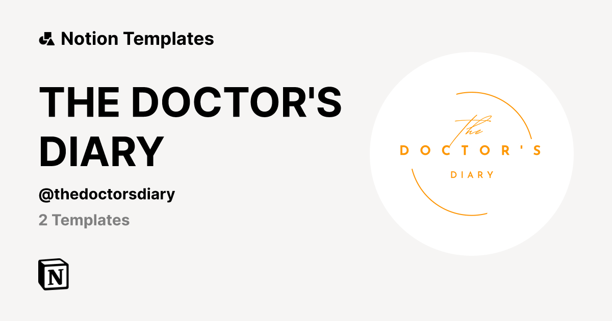 THE DOCTOR'S DIARY | Template Creator | Notion Marketplace