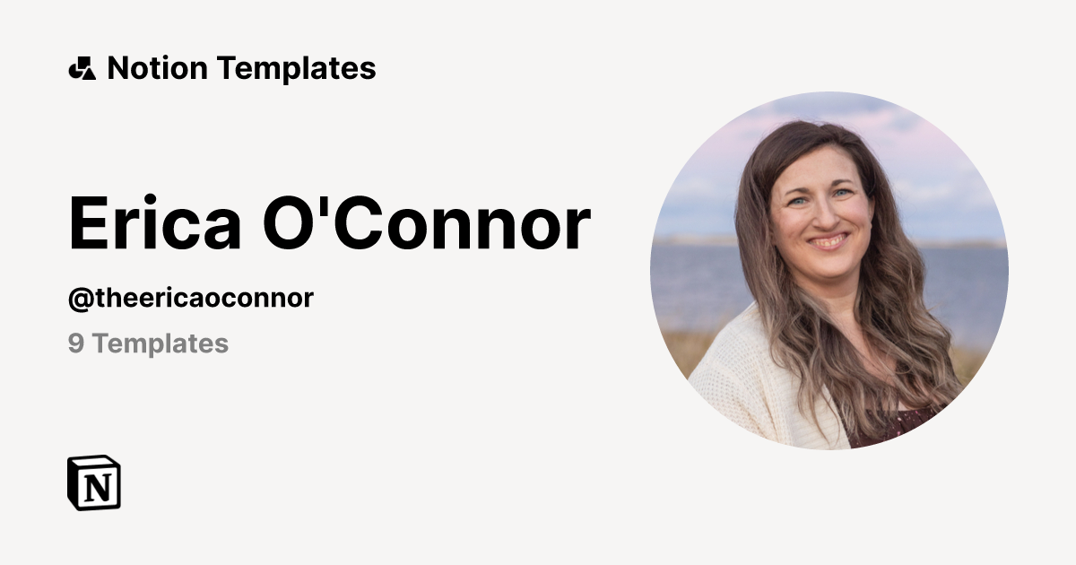 Erica O'Connor | Template Creator | Notion Marketplace