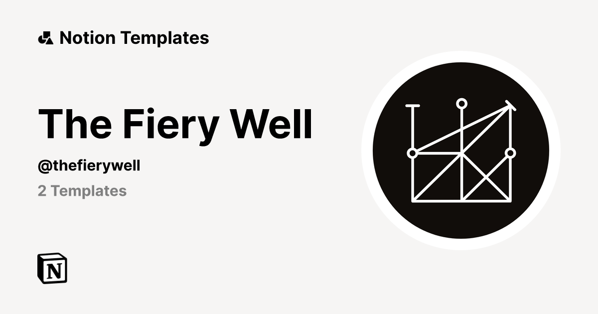 The Fiery Well | Template Creator | Notion Marketplace