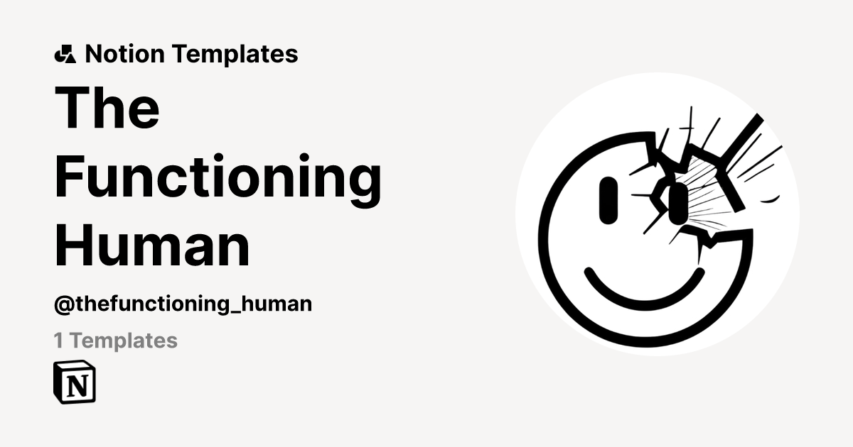 The Functioning Human | Template Creator | Notion Marketplace