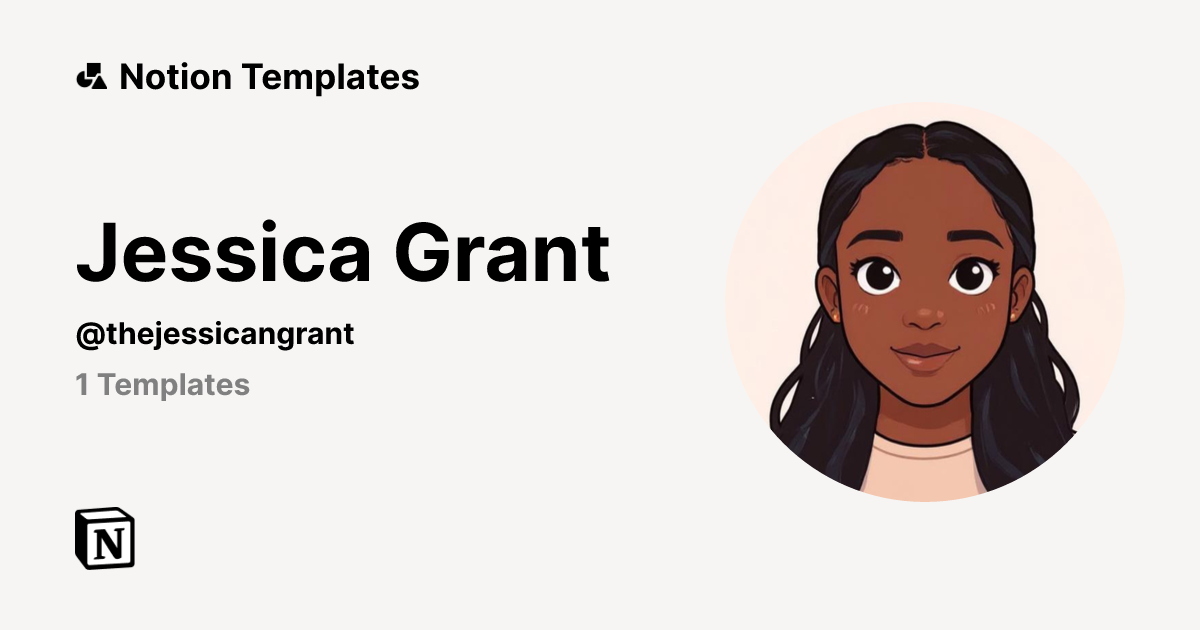 Jessica Grant | Template Creator | Notion Marketplace