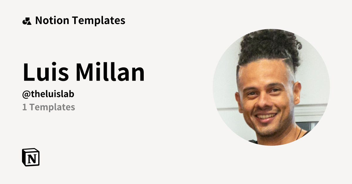Luis Millan | Template Creator | Notion Marketplace