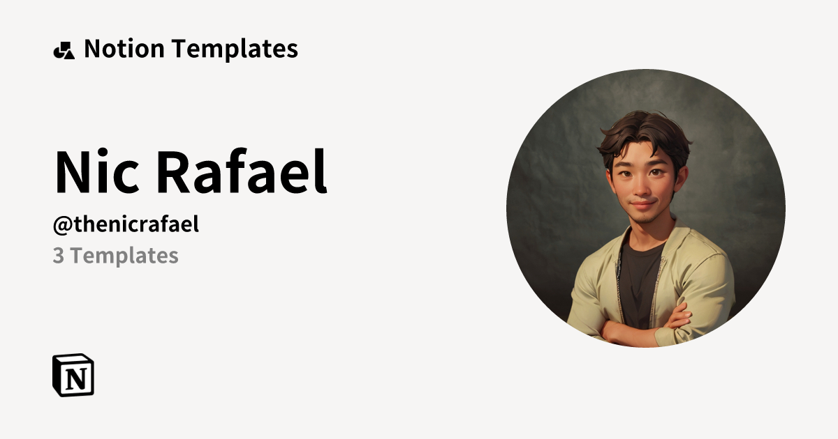 Nic Rafael | Template Creator | Notion Marketplace