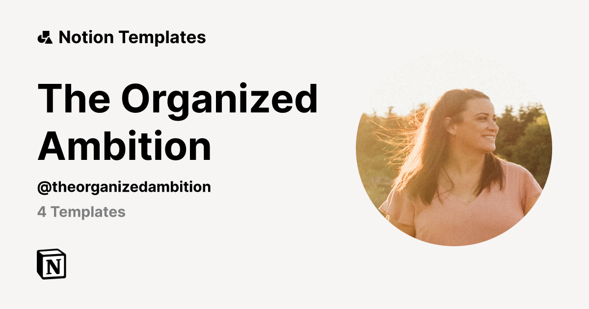 The Organized Ambition | Template Creator | Notion Marketplace