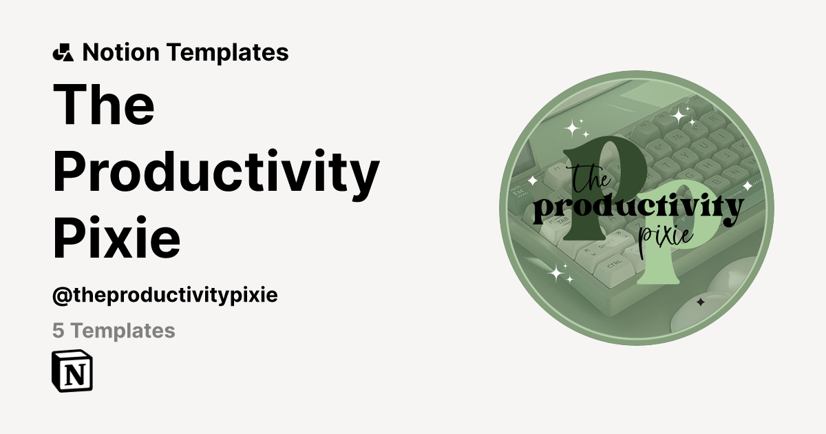 The Productivity Pixie | Template Creator | Notion Marketplace