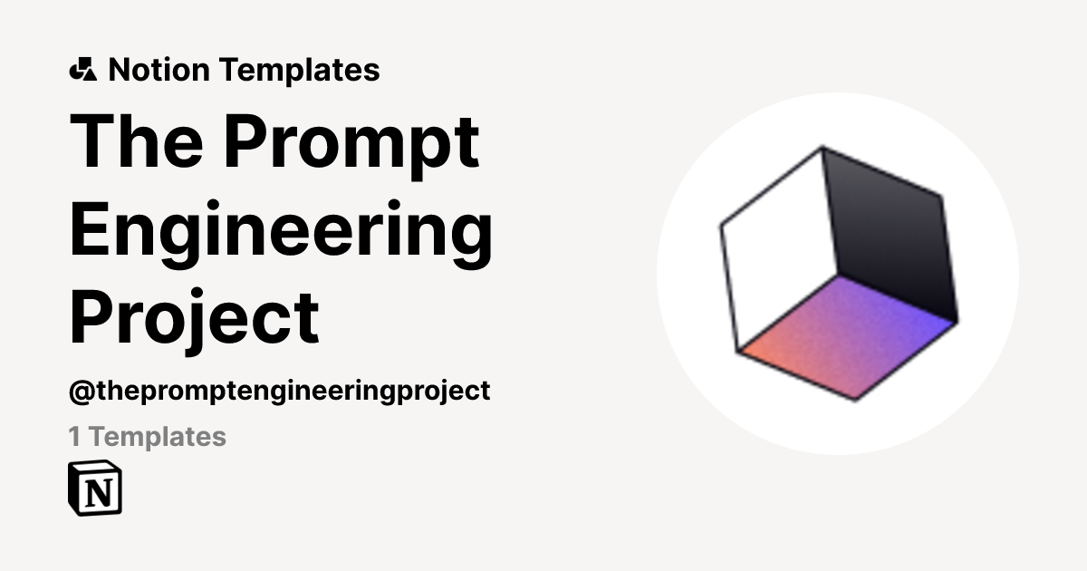 The Prompt Engineering Project | Template Creator | Notion Marketplace